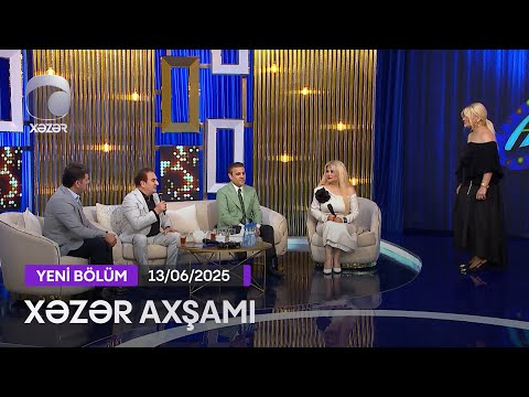 Xəzər Axşamı - Sahib İbrahimov, Nazənin Salayeva, Eldar Ələkbərov, Zaur Həsənov   13.06.2025