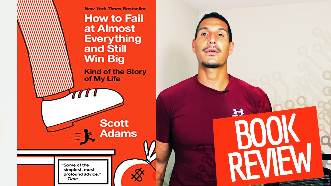 "How to Fail at Almost Everything and Still Win Big" Book Review - YouTube