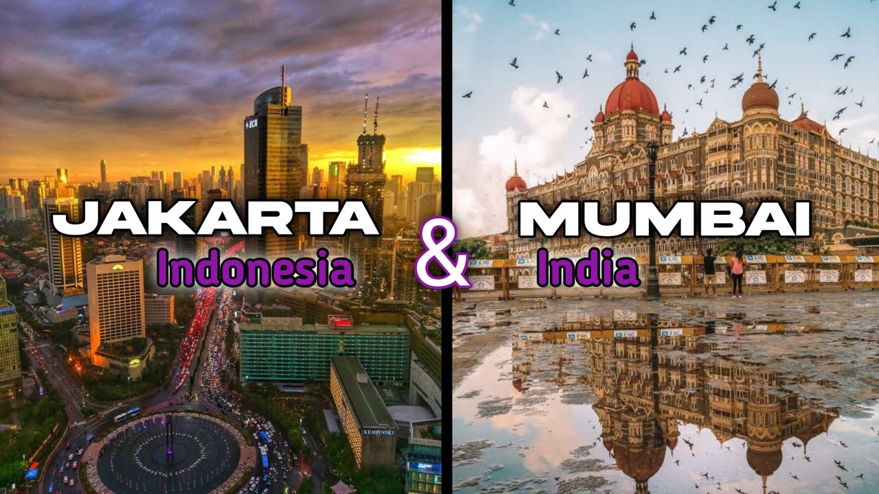 JAKARTA (INDONESIA) AND MUMBAI (INDIA), Two Megapolitan Cities in Asia ...