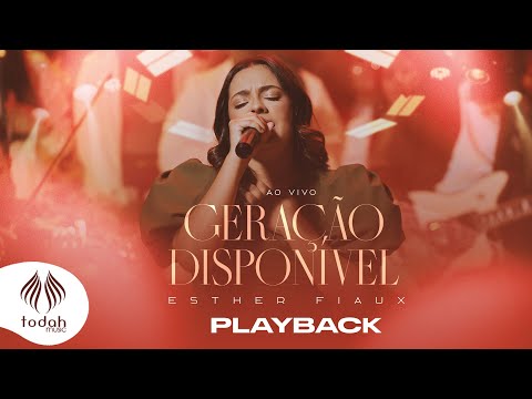 Esther Fiaux | Geração Disponível [Playback com Letra]