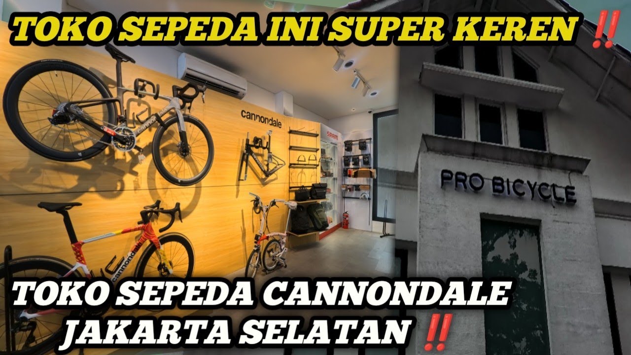 TOKO SEPEDA INI KEREN BANGET ‼️ TOKO SEPEDA PRO BICYCLE SENOPATI ...