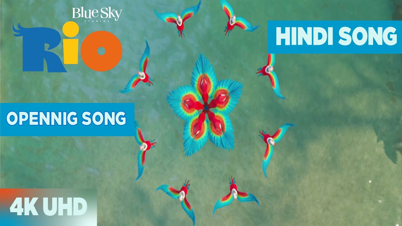 Rio Hum Hai Umrne Wale Panchi Song | Hindi Song | Opennig Song | RIO ...