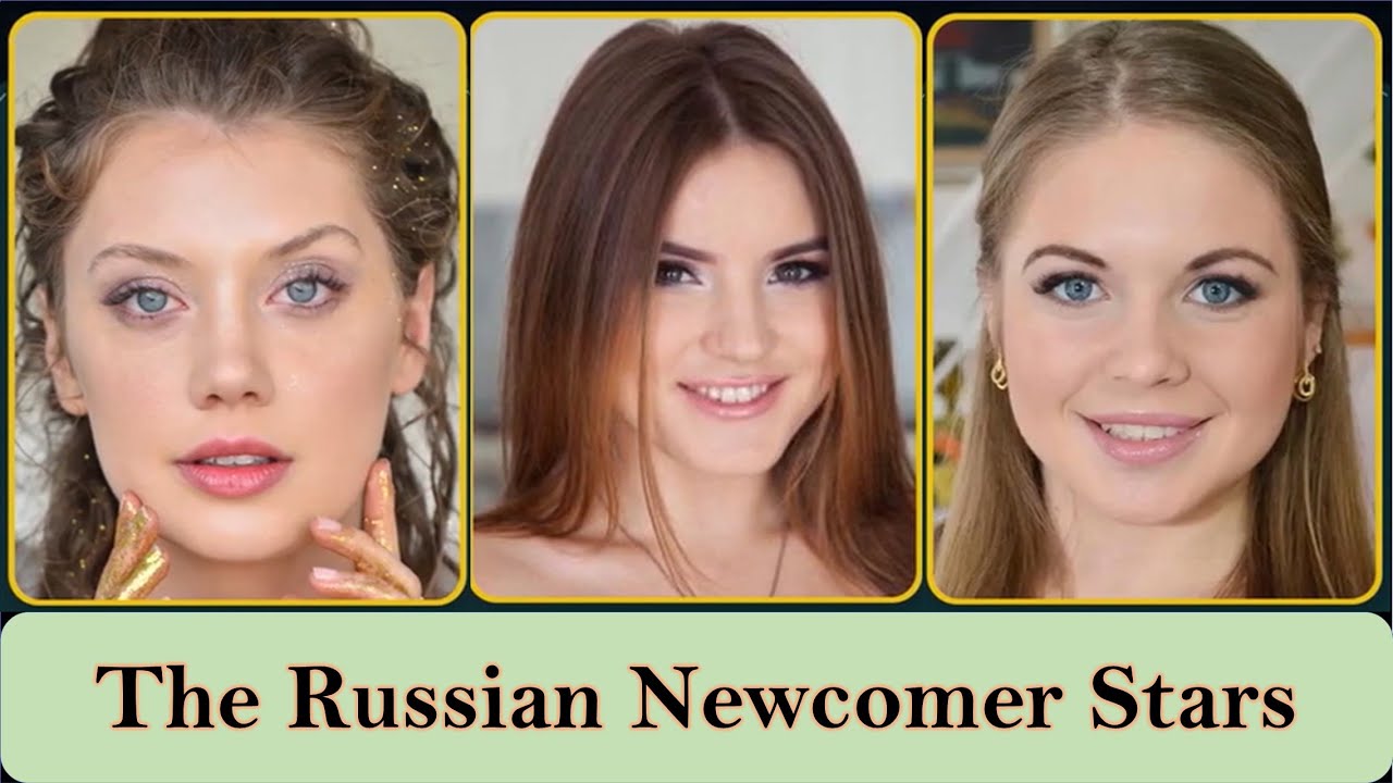 The Russian Newcomer Stars in 2023 | LOVE ACTRESS | LOVE STARS - YouTube