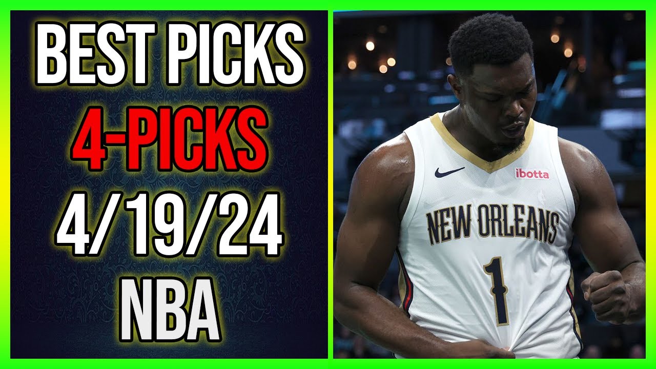 FREE NBA Picks Today 4/19/24 - "ALL GAMES Best Picks - YouTube