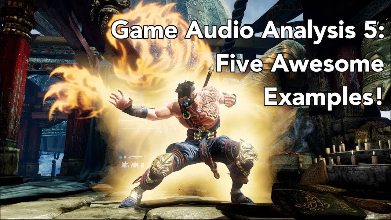 Five Awesome Examples - Game Audio Analysis - YouTube