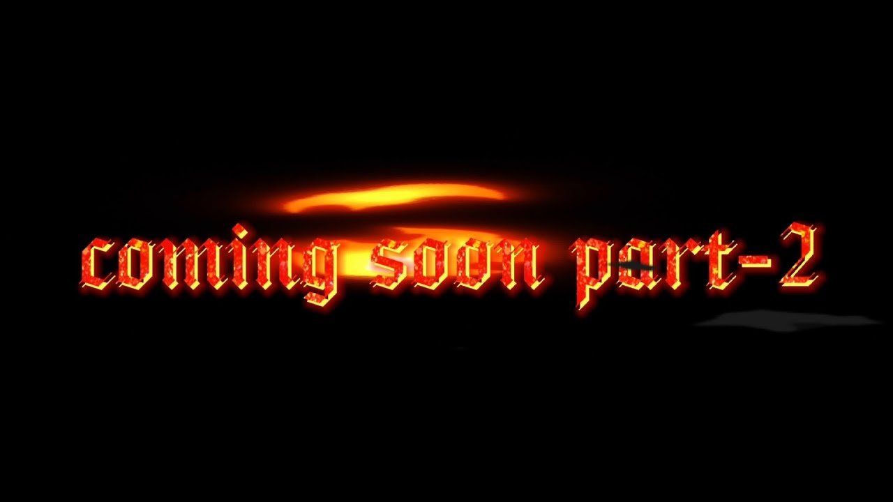 coming soon part-2 on my YouTube channel - YouTube