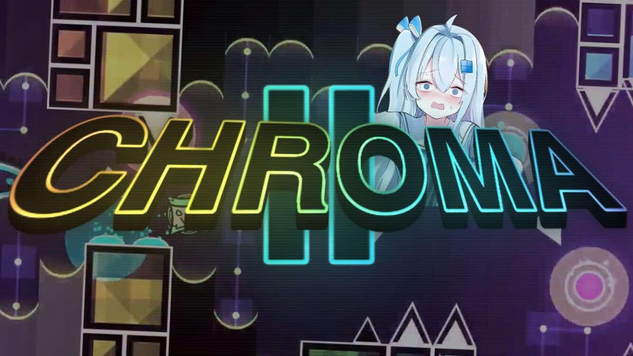 CHROMA II | NEW HARDEST - YouTube
