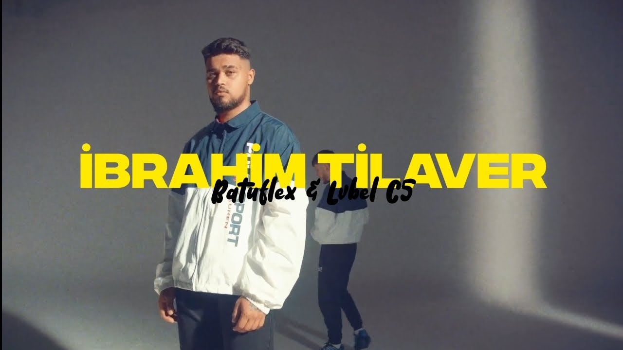 Batuflex & Lvbel C5 - İBRAHİM TİLAVER (Official Video) - YouTube