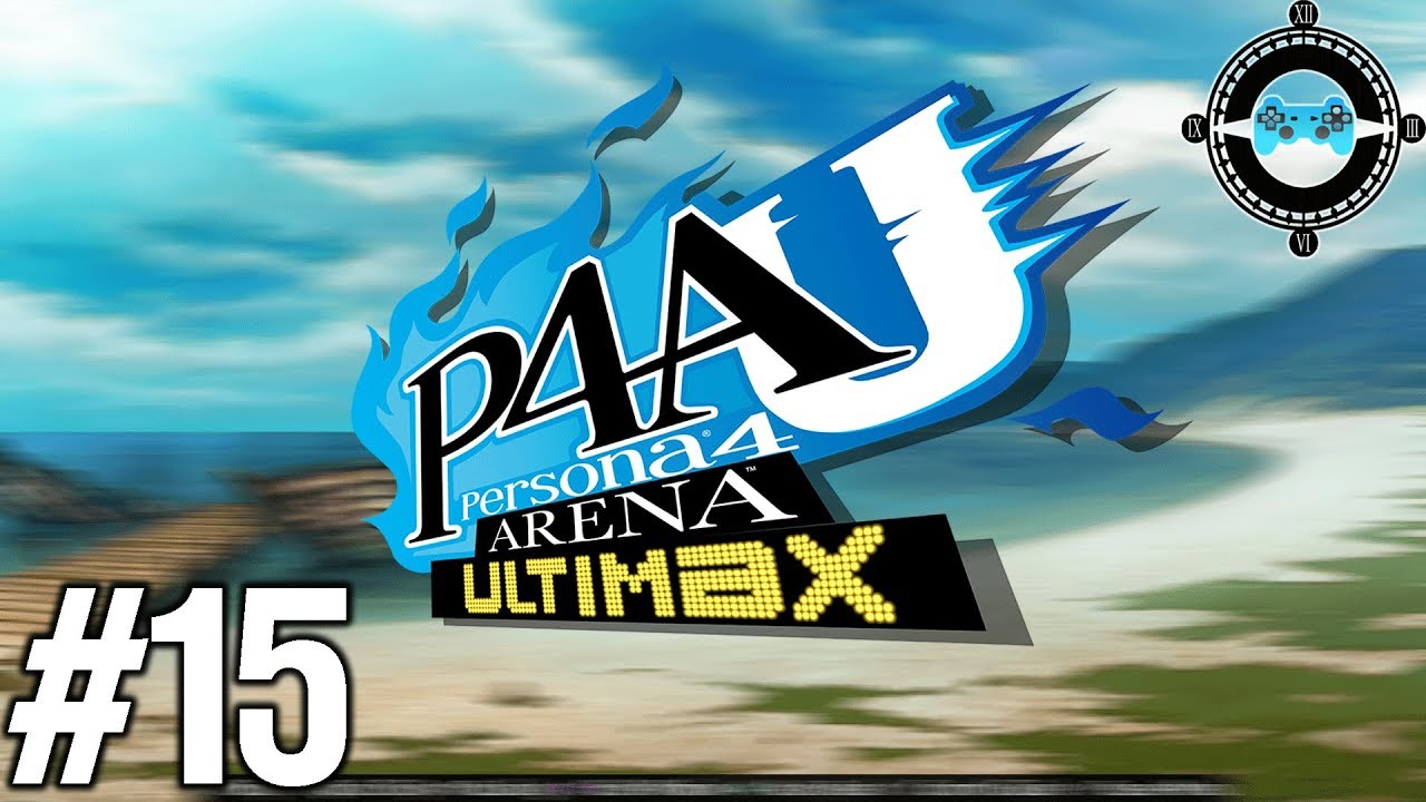 Labrys' Story #4 (P4A Story) - Blind Let's Play Persona 4 Arena Ultimax ...