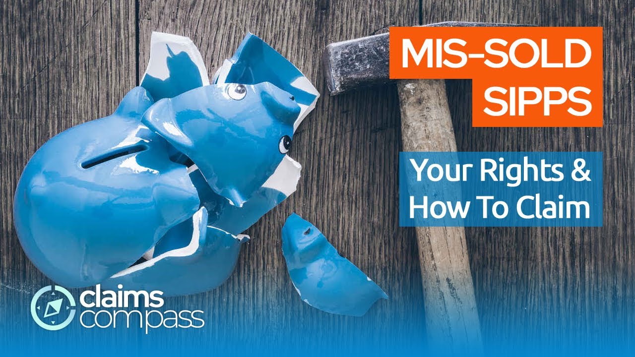 Mis-sold SIPP Claims - Your Rights Explained & How To Claim - YouTube