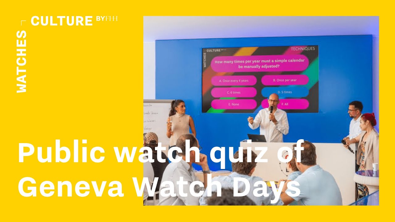 Public watch quiz of Geneva Watch Days - YouTube