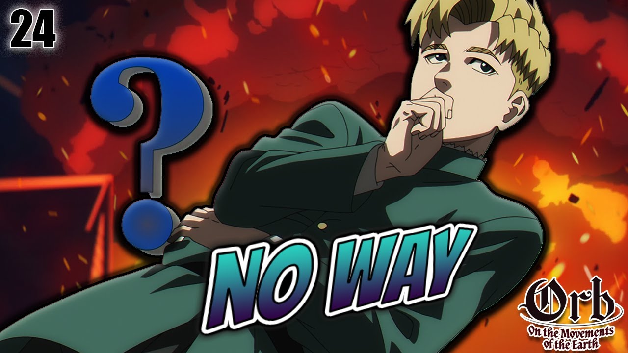 HE'S ALIVE ⁉️ PLOT TWIST of the YEAR in Orb: On the Movements of the Earth After Episode 24 🤯 ...