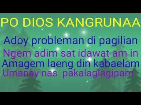 Apo Dios Kangrunaan - YouTube