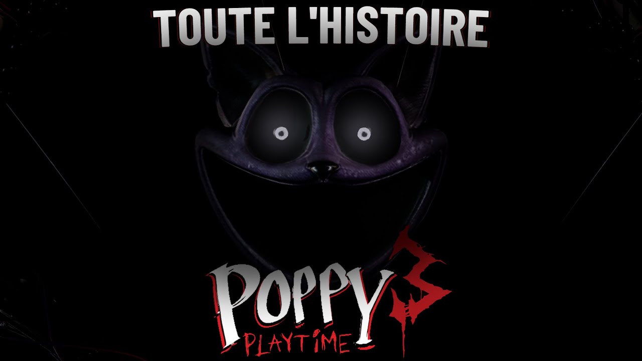 TOUTE L'HISTOIRE DE POPPY PLAYTIME CHAPITRE 3 - YouTube