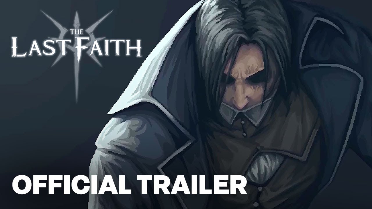 The Last Faith - Release Date Trailer - Gothic Metroidvania Soulslike ...