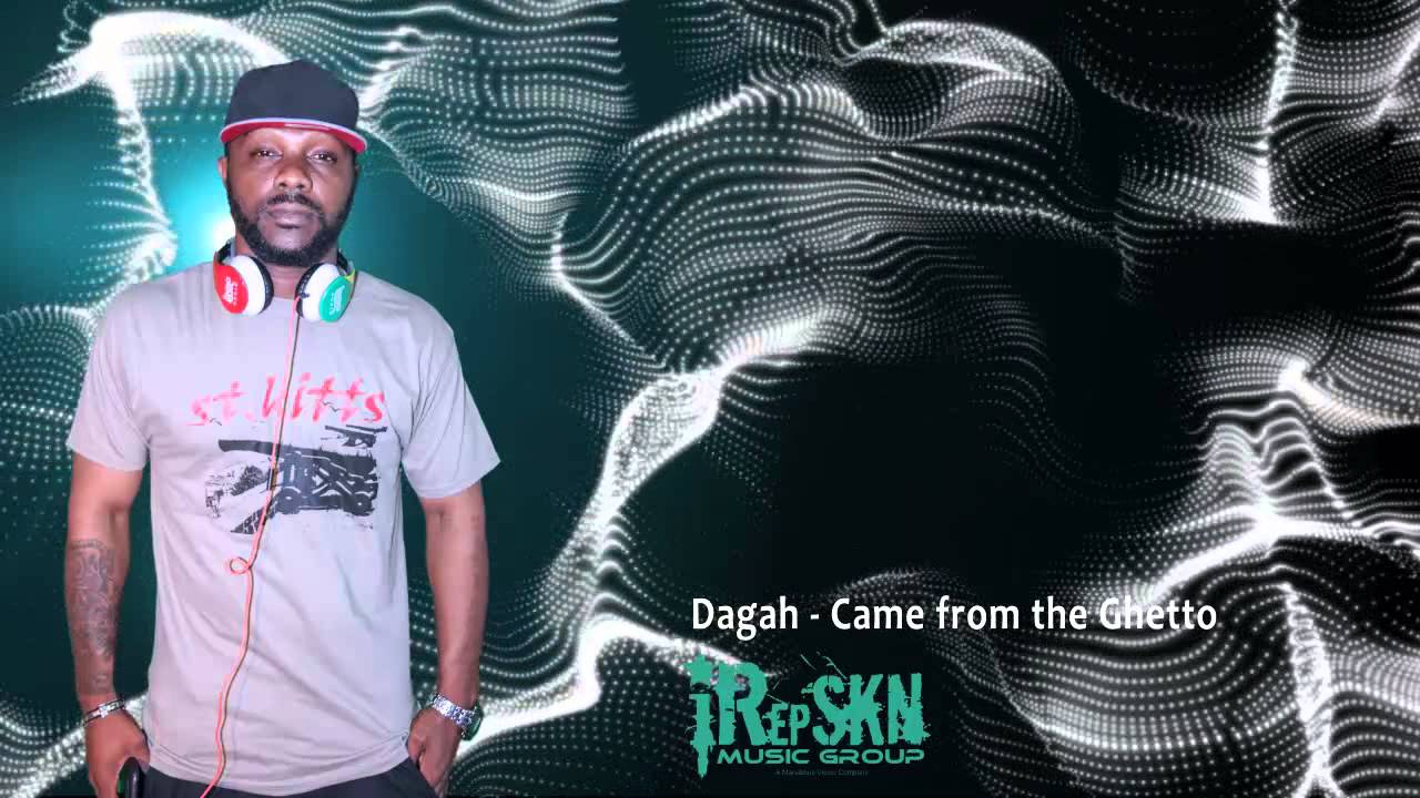 Dagah - Came from the Ghetto - YouTube