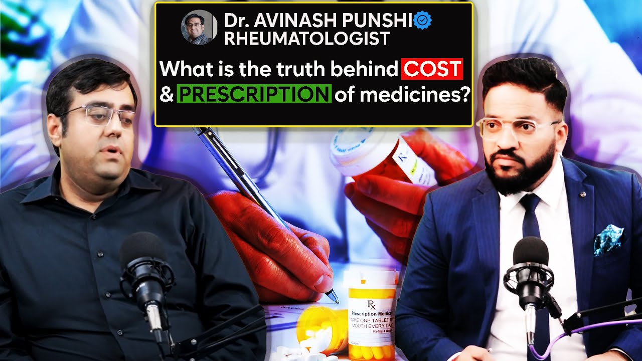 What is Truth behind cost and Prescription of medicines?With Dr.AVINASH ...