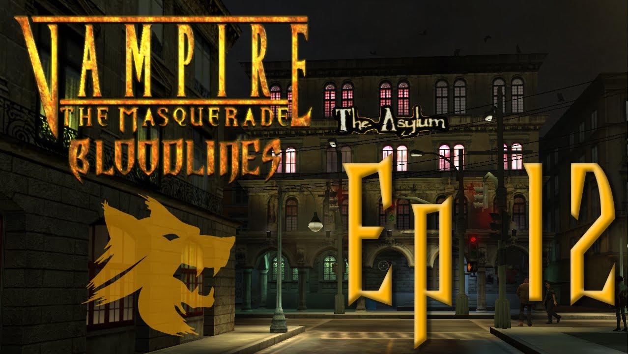 Ep 12: Chastity, Ash, & The Tape - Vampire The Masquerade ( Bloodlines ...