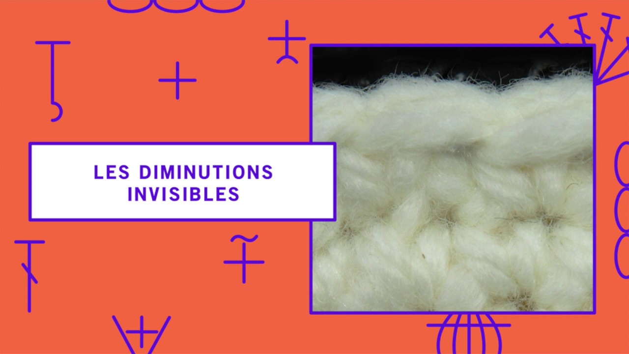 La technique des diminutions invisibles / invisible decrease - YouTube