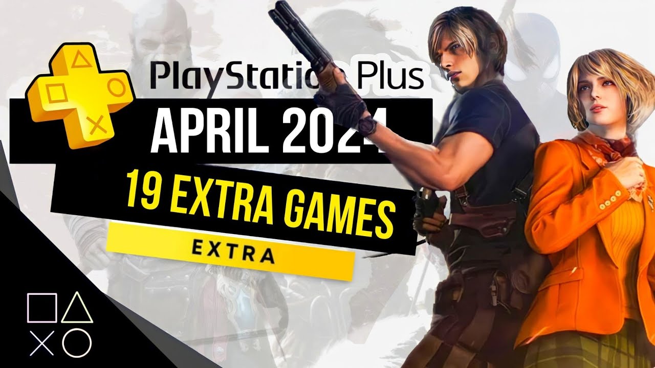PlayStation Plus Extra April 2024 Games | PS Plus Extra April 2024 ...