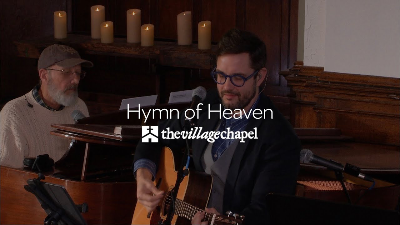 "Hymn of Heaven" - The Village Chapel Worship - YouTube Music