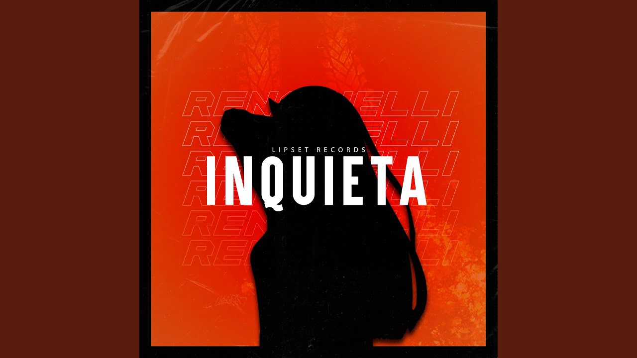 Inquieta - YouTube