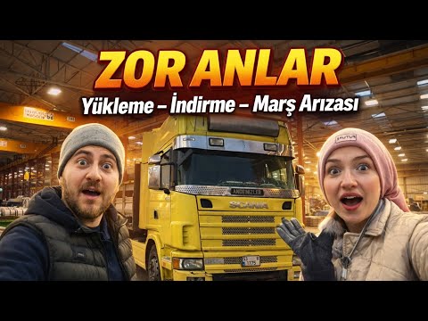 Yükleme Alanında Kaldık! 🚛 Karı Koca Tırcı | Marş Motoru Arızası | Zor Anlar