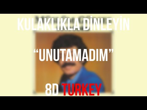 Müslüm Gürses - Unutamadım (8D VERSION)