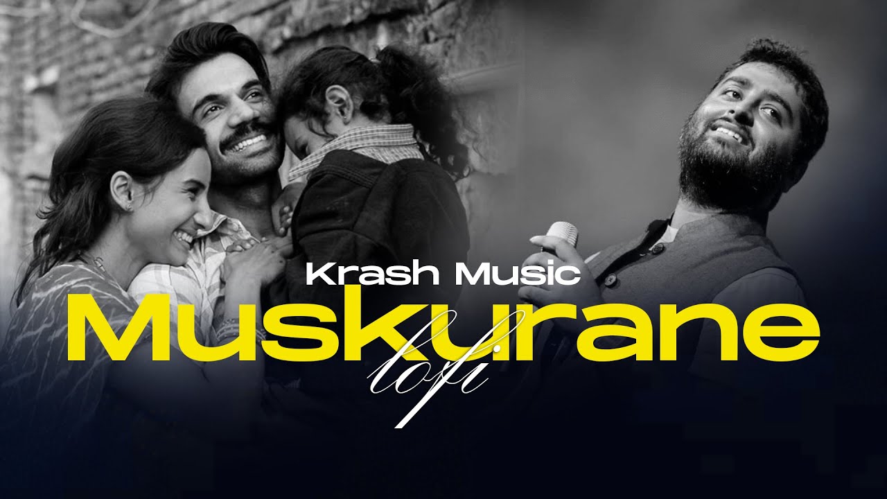 Muskurane ki wajah tum ho [Slowed + Reverb] Arijit Singh | Bollywood ...