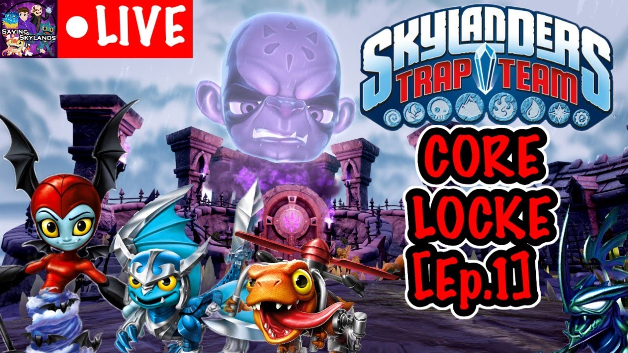 [Live] Skylanders Trap Team Core LOCKE! (episode 1) Saving Skylands ...