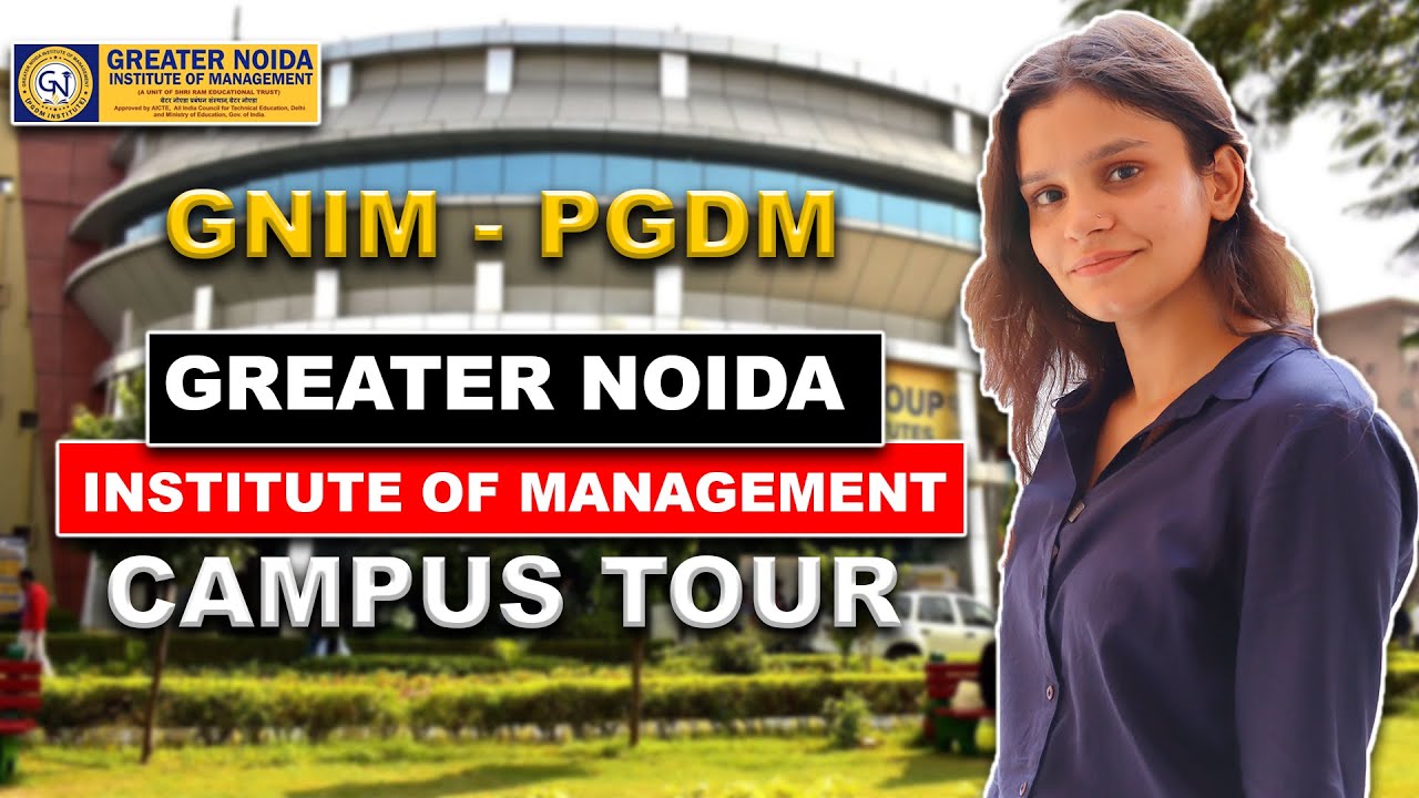 Greater Noida Institute of Management Campus Tour 🔥| GNIM Greater Noida ...