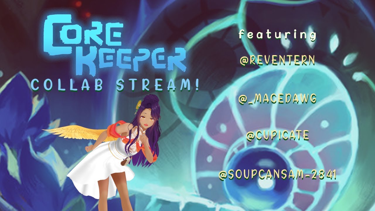 【Core Keeper Multi-Stream Collab】TEAMWORK[10.19.2024] - YouTube