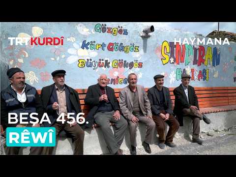 Rêwî - Beşa 456.(Haymana)