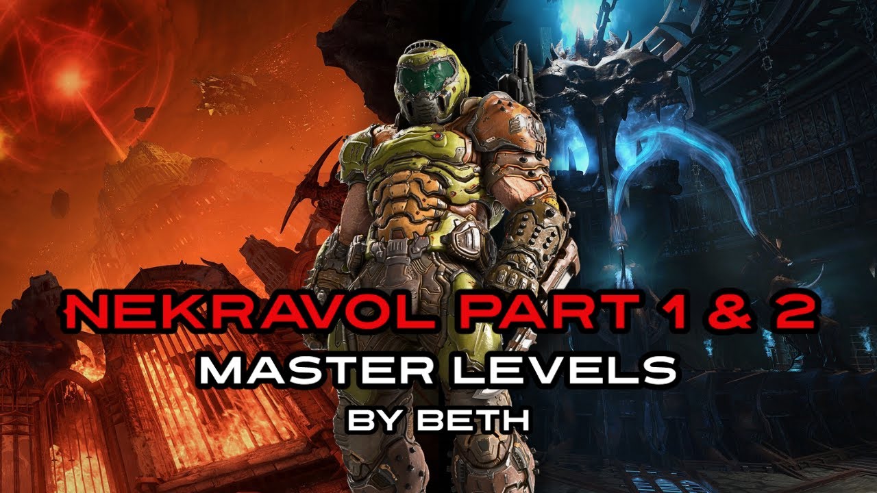 DOOM Eternal - Nekravol Part 1 & 2 Master Levels by Beth (Ultra ...