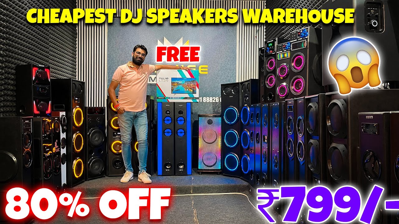 Cheapest Dj Rs799/-🔥😱 | Cheapest Dj Speaker Tower Market in Delhi - YouTube