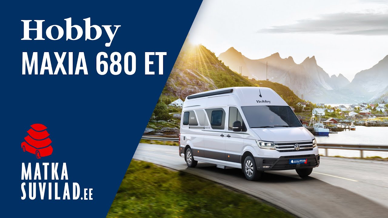 Hobby MAXIA VAN 680 ET 2023 - YouTube