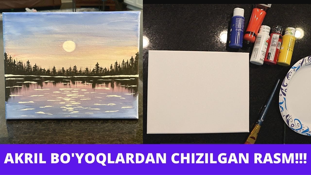 AKRIL BO'YOQLARDAN CHIZILGAN RASM! JUDA OSON CHIZILADIGAN RASM! BIZNING ...