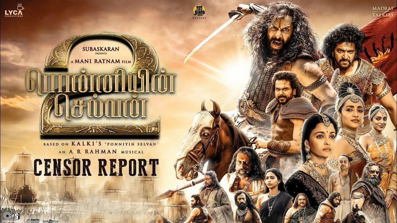 Movie tYm: Ponniyin Selvan-2 | Censor Cuts🥵| Runtime | Vikram | Karthi ...