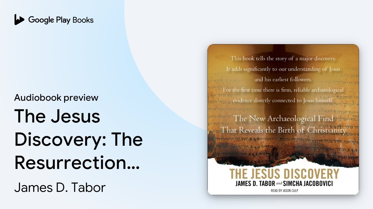 The Jesus Discovery: The Resurrection Tomb that… by James D. Tabor ...