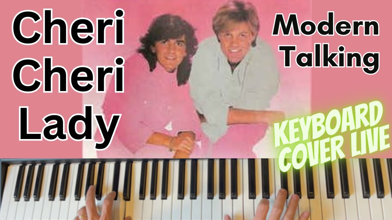 Cheri Cheri Lady (Modern Talking) cover played live by Pedro Eleuterio ...