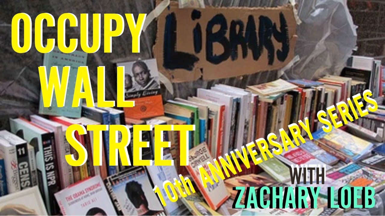 OWS 10th Anniversary: Librarian Zachary Loeb (CLIP) - YouTube