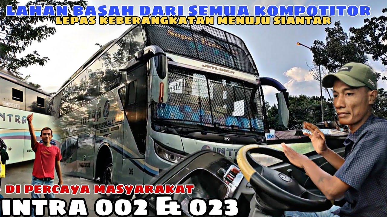 BUS INTRA KING OF SIANTAR PEKANBARU, TERLIHAT DARI RAMAI NYA PENUMPANG ...