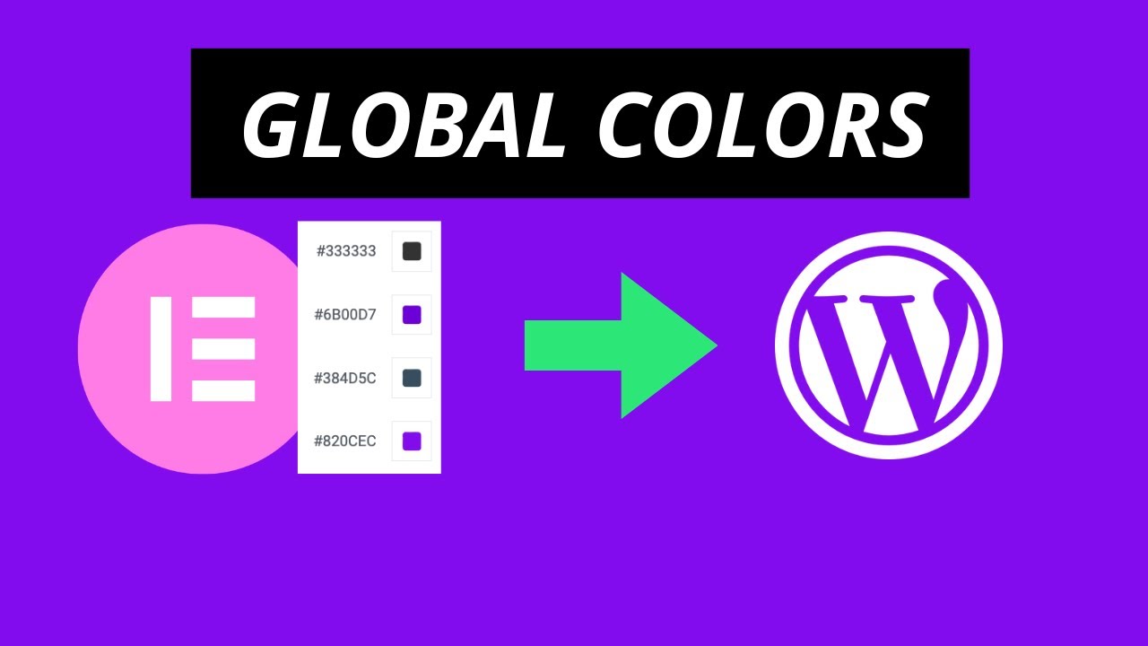Extension WP : Elementor Global Colors partout sur WordPress (Classic ...