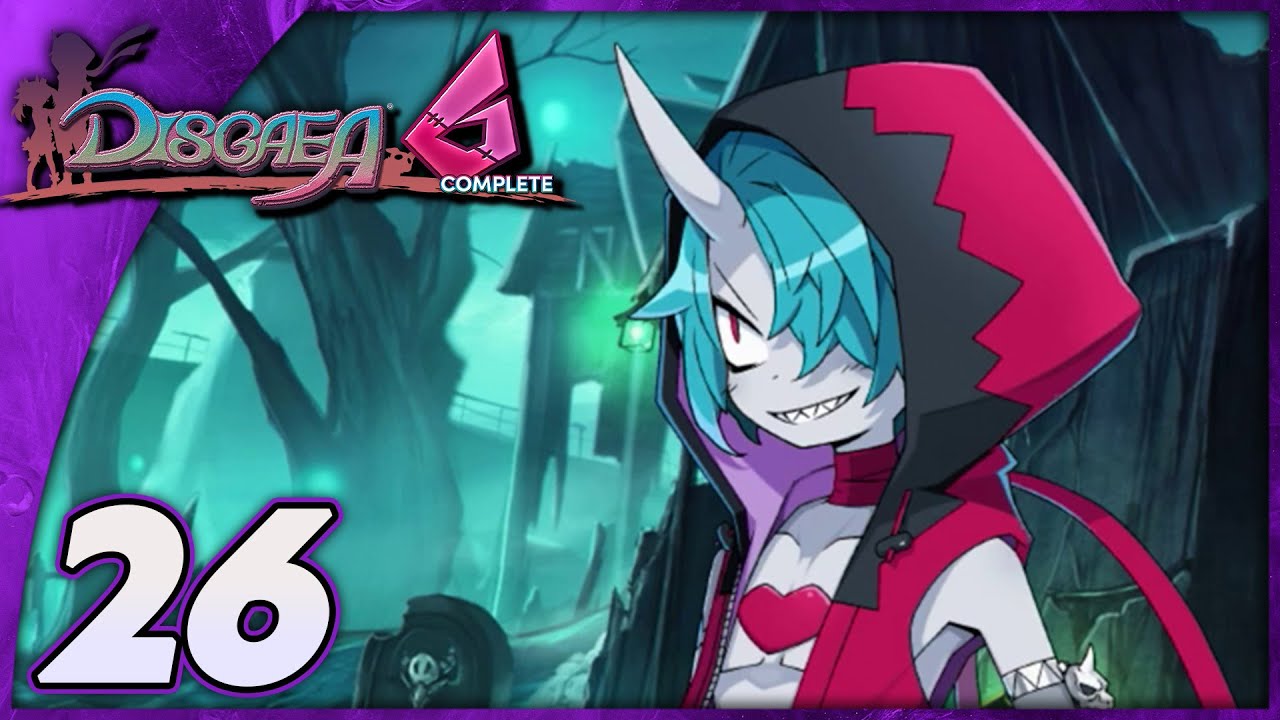 Disgaea 6 Complete | The Final Battle | Part 26 (Let's Play ...