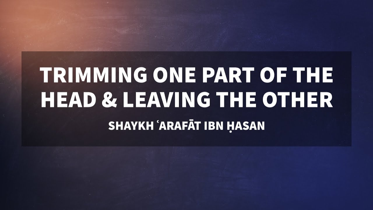 Trimming the sides of the head and leaving the top, is this also Qazaʿ ...