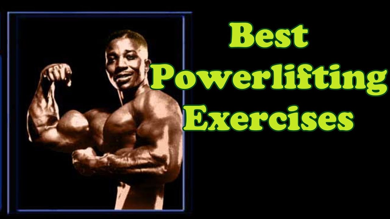 Best PowerLifting Exercises - Bodybuilding Tips To Get Big - YouTube