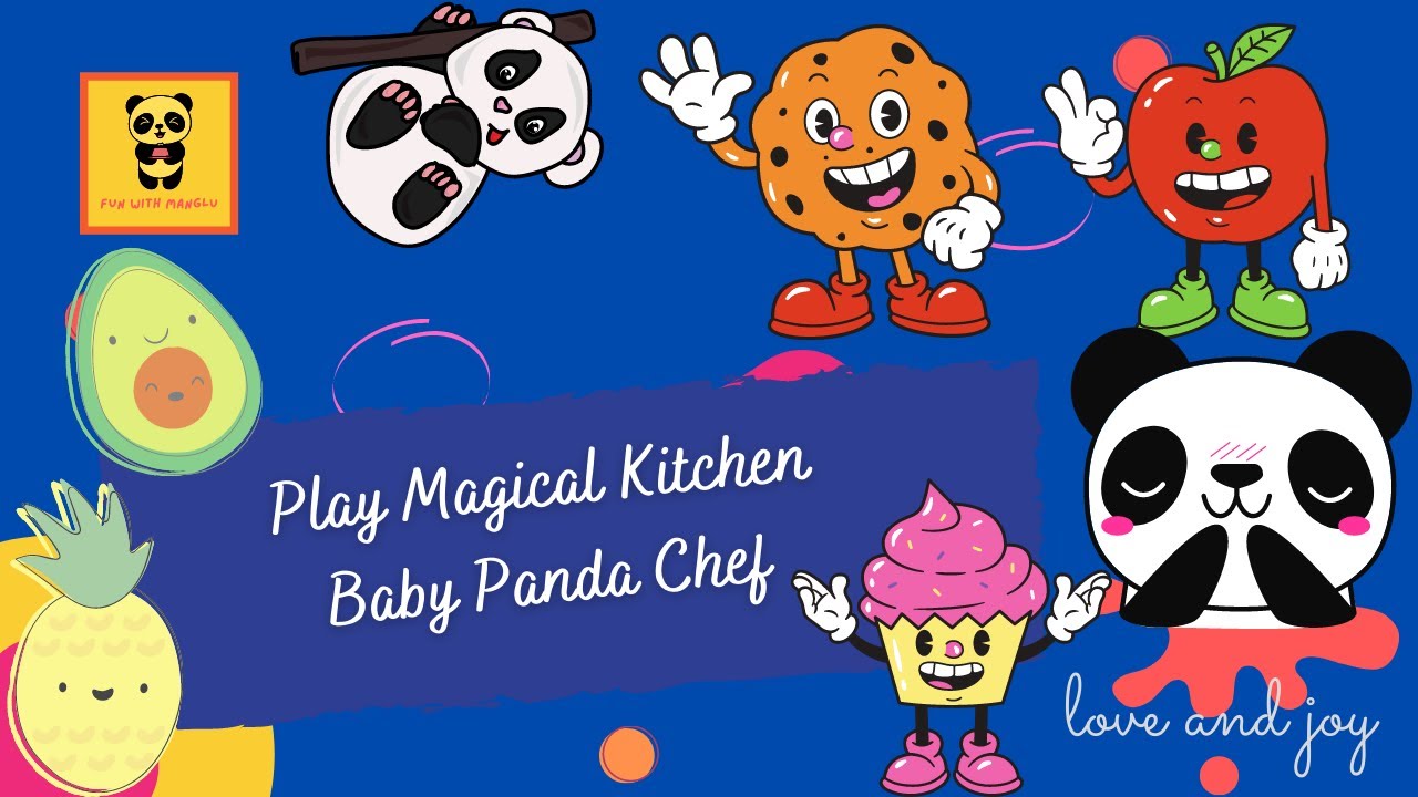 Play Magical Kitchen: Baby Panda Chef | Oven, Frying Pan, Juicer ...