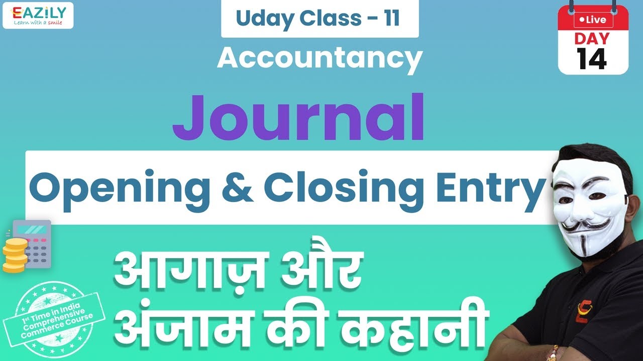 Journal | Opening & Closing Entry | Accountancy | Class 11 - YouTube