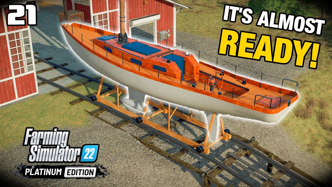 IT'S ALMOST LAUNCH DAY! | FS22 Platinum Edition - Episode 21 - YouTube