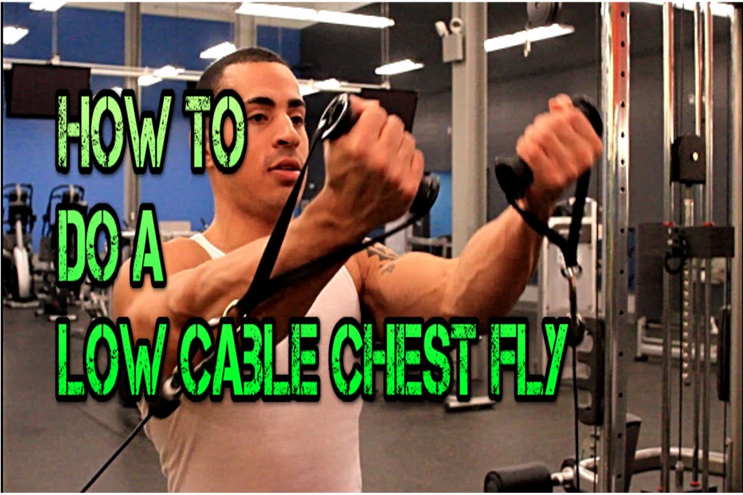How to Do a Low Cable Chest Fly - YouTube
